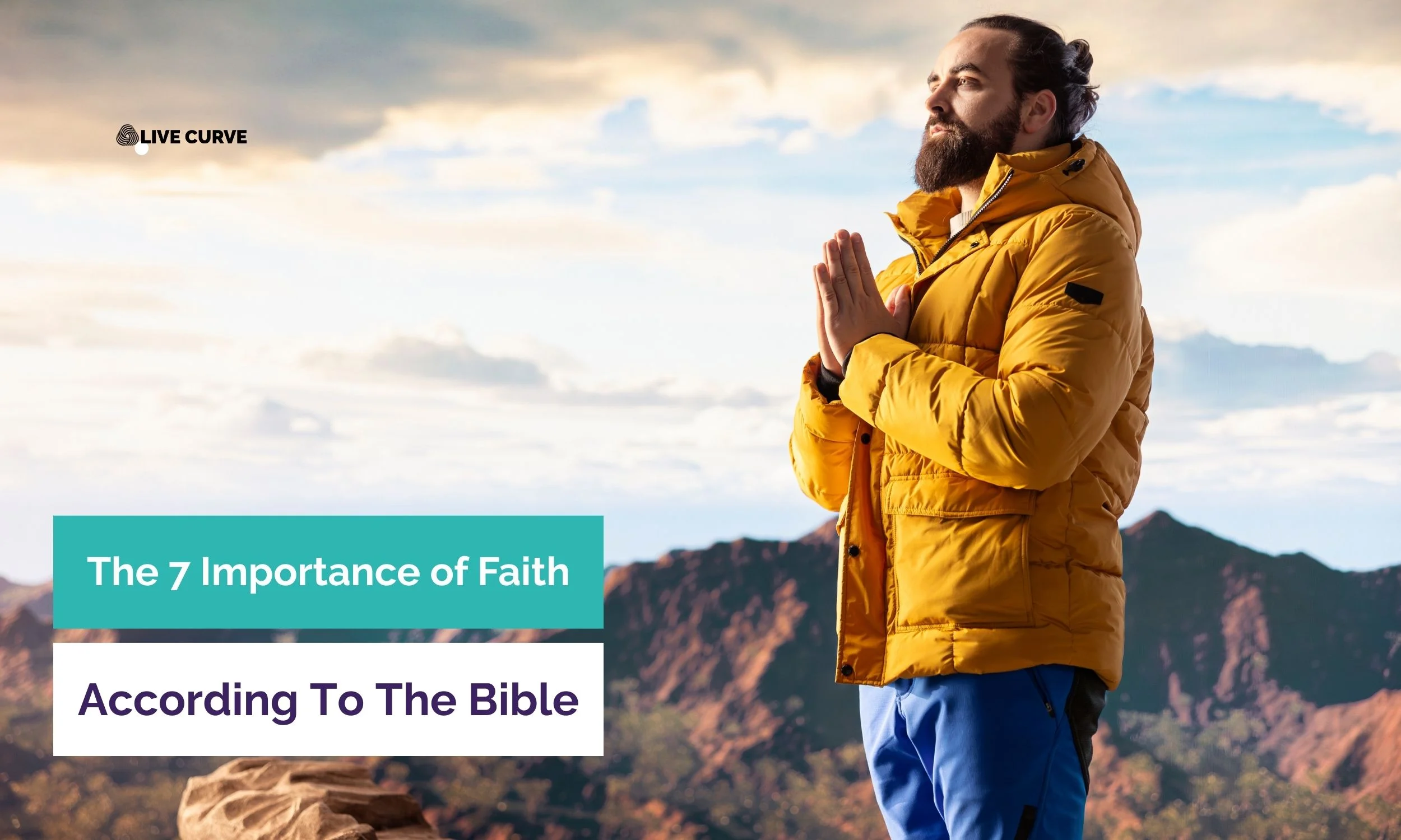 What Are The 7 Importance of Faith in the Bible? | THE PURPOSE CURVE